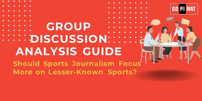 GD Analysis Guide: Should Sports Journalism Focus More on Lesser-Known ... GD Analysis Guide: Should Sports Journalism Focus More on Lesser-Known ...