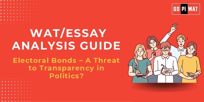 WAT Analysis Guide: Electoral Bonds – A Threat to Transparency in ...