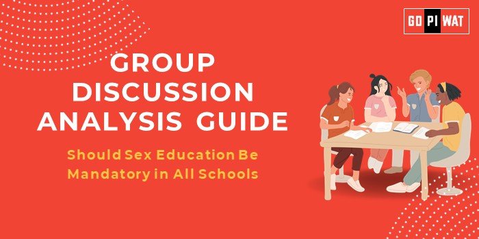 GD Analysis Guide: Should Sex Education Be Mandatory in All Schools ... GD Analysis Guide: Should Sex Education Be Mandatory in All Schools ...