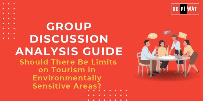 GD Analysis Guide: Should There Be Limits on Tourism in Environmentally ... GD Analysis Guide: Should There Be Limits on Tourism in Environmentally ...