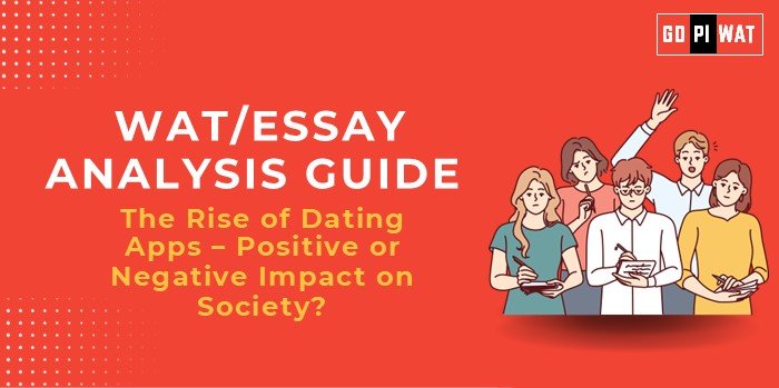 WAT Analysis Guide: The Rise of Dating Apps – Positive or Negative ...