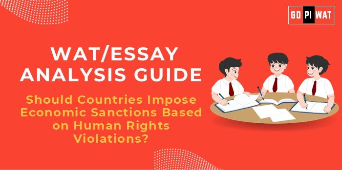 WAT Analysis Guide: Should Countries Impose Economic Sanctions Based on ... WAT Analysis Guide: Should Countries Impose Economic Sanctions Based on ...